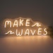 Make Waves Neon Sign, Kids Room Decor, Playroom Decor, Surf Beach ...