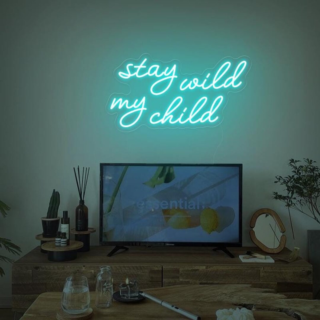 Stay Wild My Child Neon Sign, Toddler Room Wall Decor, Nursery Wall ...