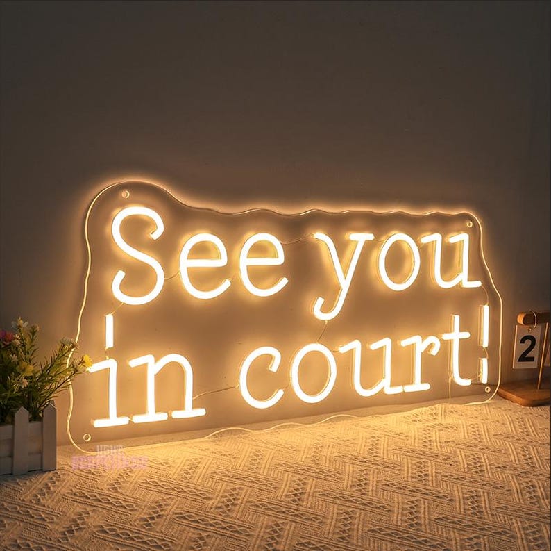 See You in Court Neon Sign, Funny Lawyer Gift - Etsy