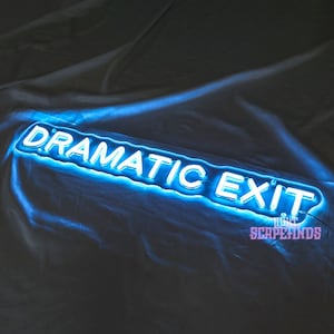 DRAMATIC EXIT Neon Sign, Shelf Decor, Street Style Sign, Housewarming ...
