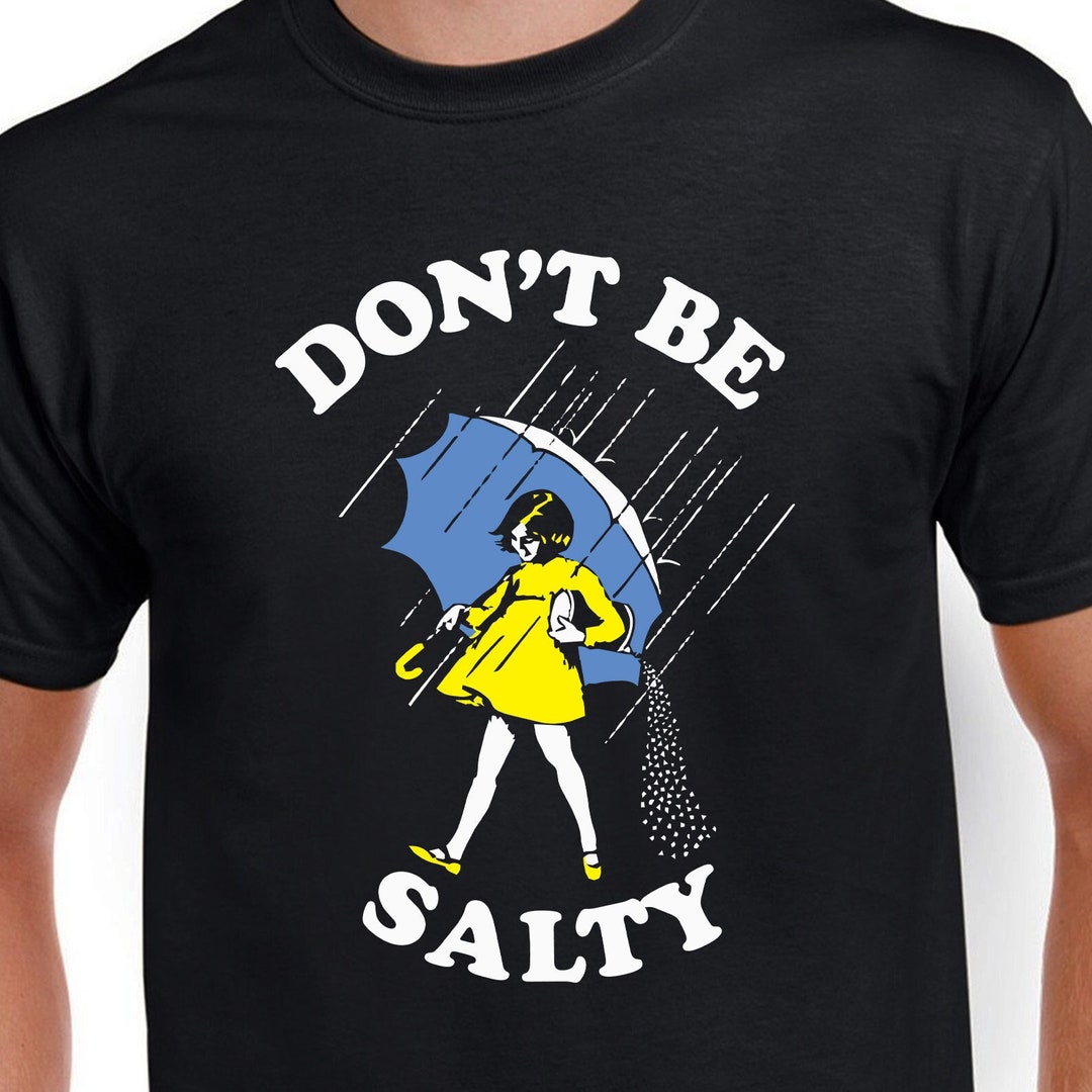 Don't Be Salty Digital Cut Files | Cricut | Silhouette Cameo | Svg Cut ...