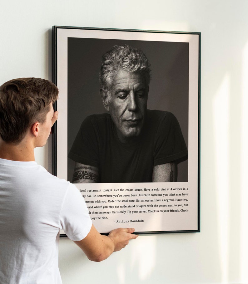 Anthony Bourdain Quote Print, Eat at a Local Restaurant Tonight. Frame ...