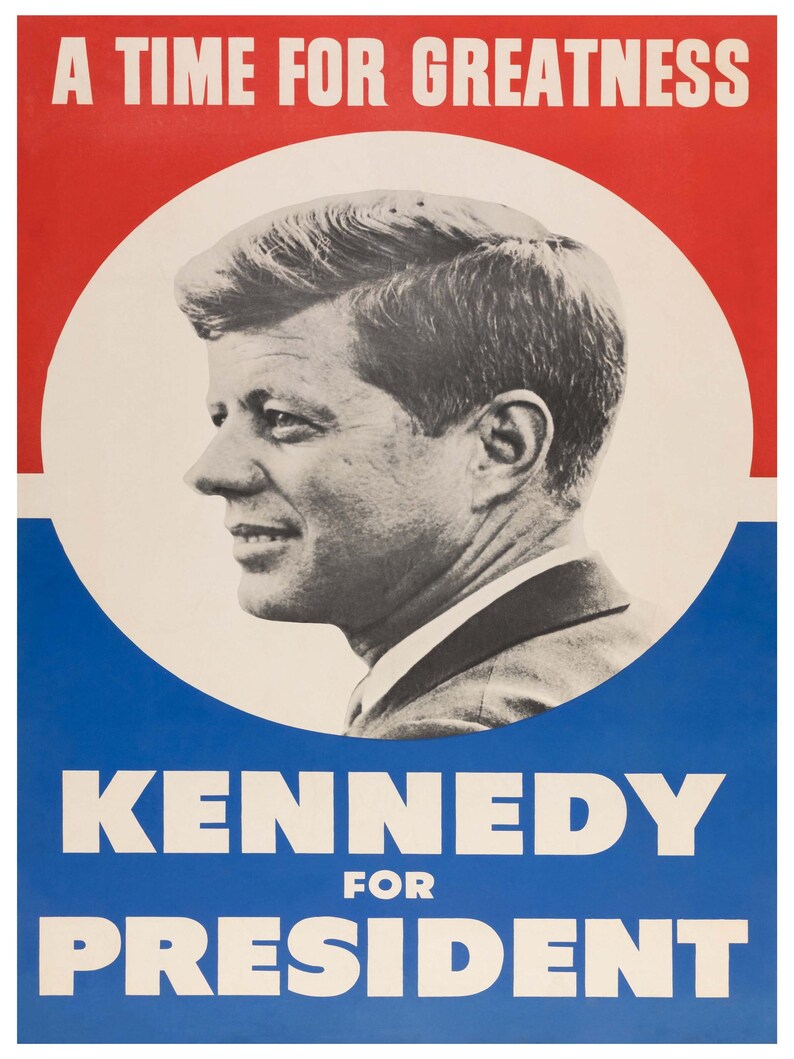 John F. Kennedy Presidential Campaign Poster 1960 JFK PRINTABLE ...