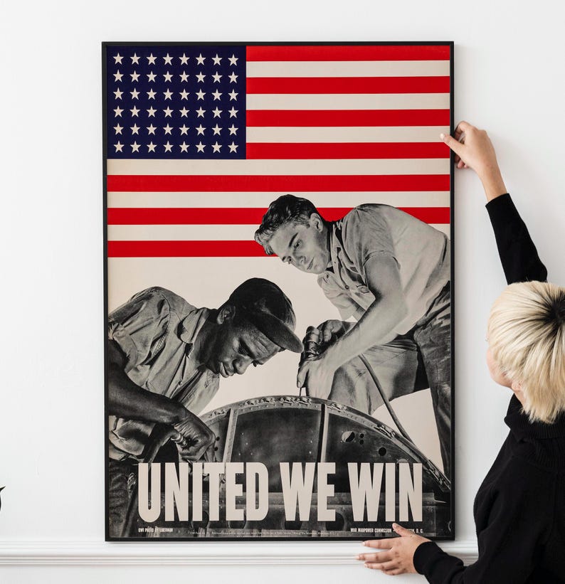 Victory WW2 US Propaganda Poster - United We Win! Go Forward Together ...