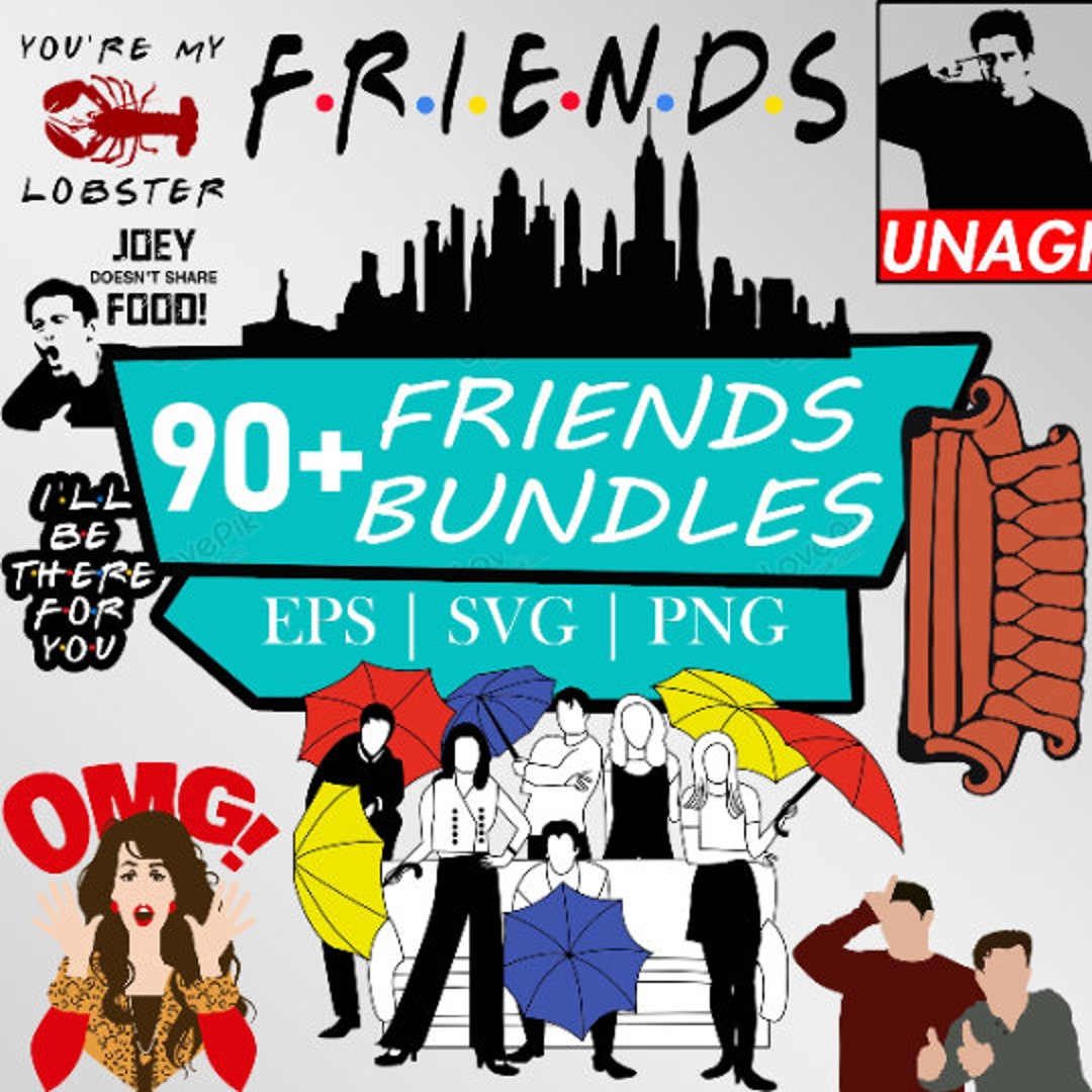 90 Friends Svg Cut Files Layered Files Cricut Svg Files Svg Bundle ...