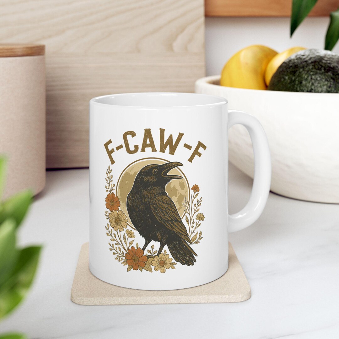 F-caw-f Crow Mug, Funny Black Crow Mug, Humor Meme Black Raven Coffee ...