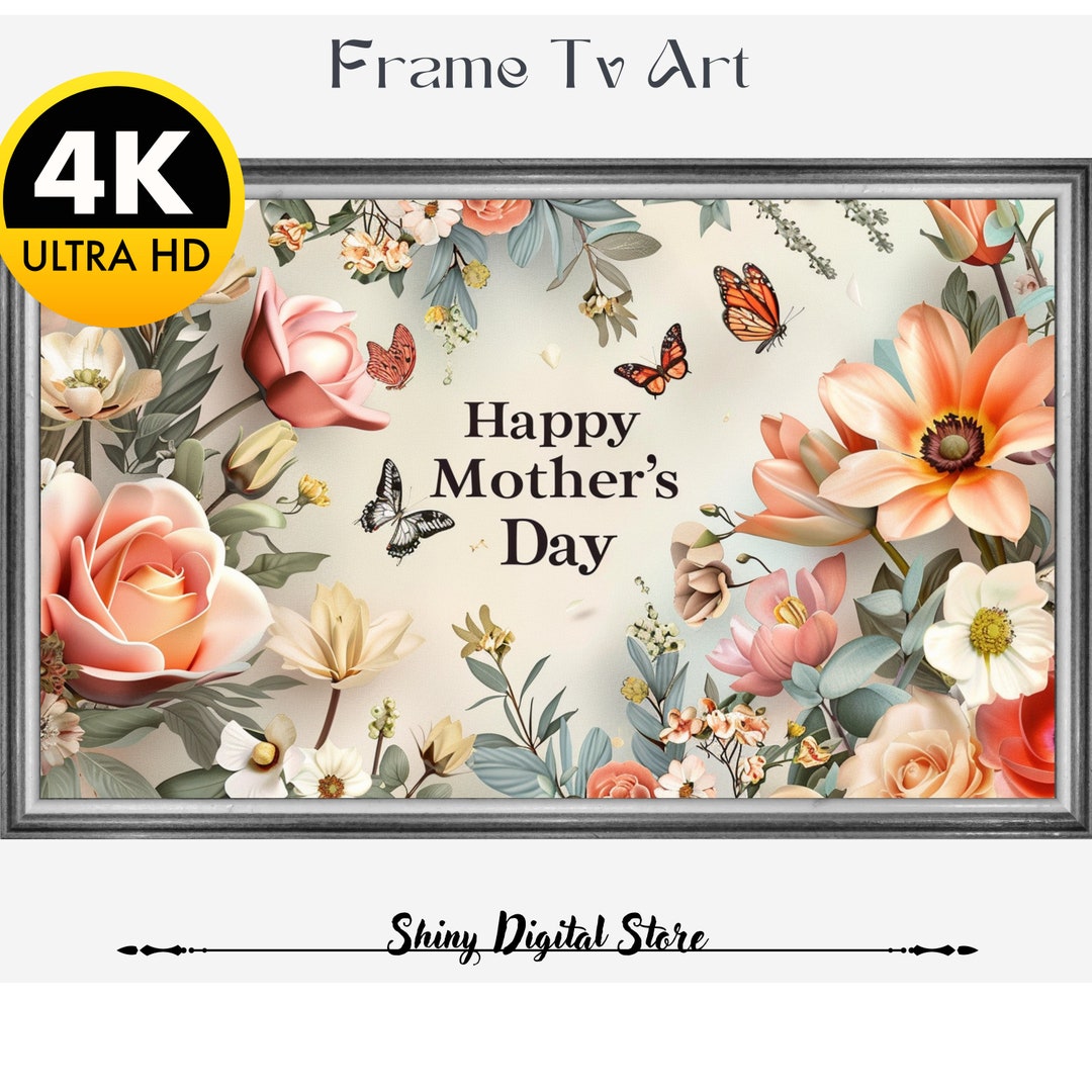 Happy Mothers Day 2024, Mothers Day Frame, Picture Frame Tv Art Mothers ...