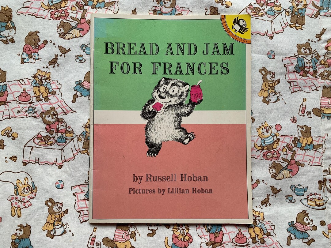 Bread and Jam for Frances by Russell and Lillian Hoban - Etsy