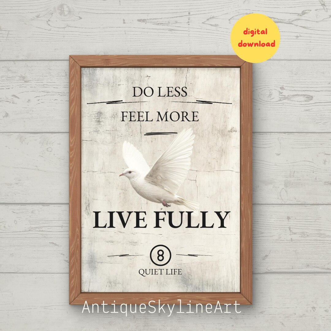 Do Less Feel More Live Fully, Printable Wall Art, Inspirational Quotes ...