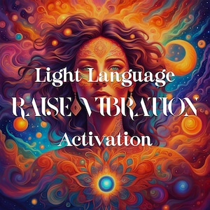 Raise Vibration Light Language Activation, Light Codes MP3, Audio ...
