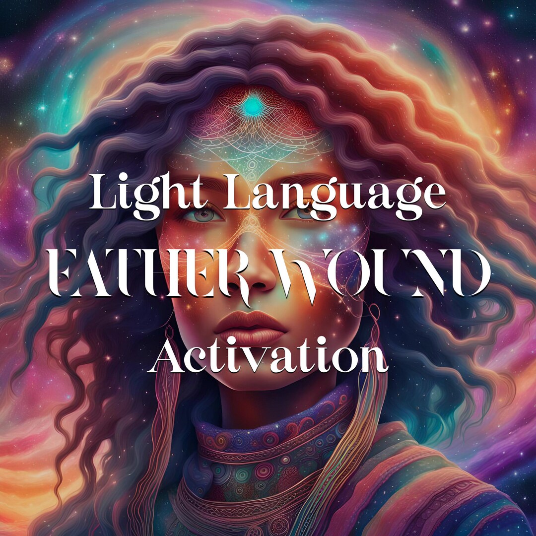 Father Wound Light Language Activation, Light Codes MP3, Audio ...