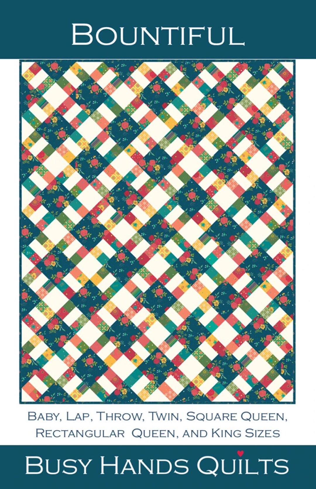 Bountiful - a Physical Pattern by Busy Hands Quilts - Etsy