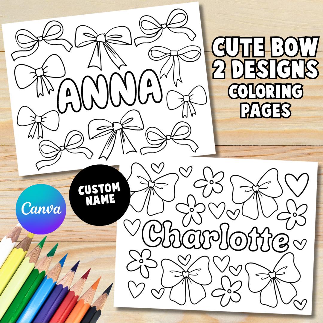 Custom Name Coloring Page, Bow Coloring Pages, Printable Coloring Page ...