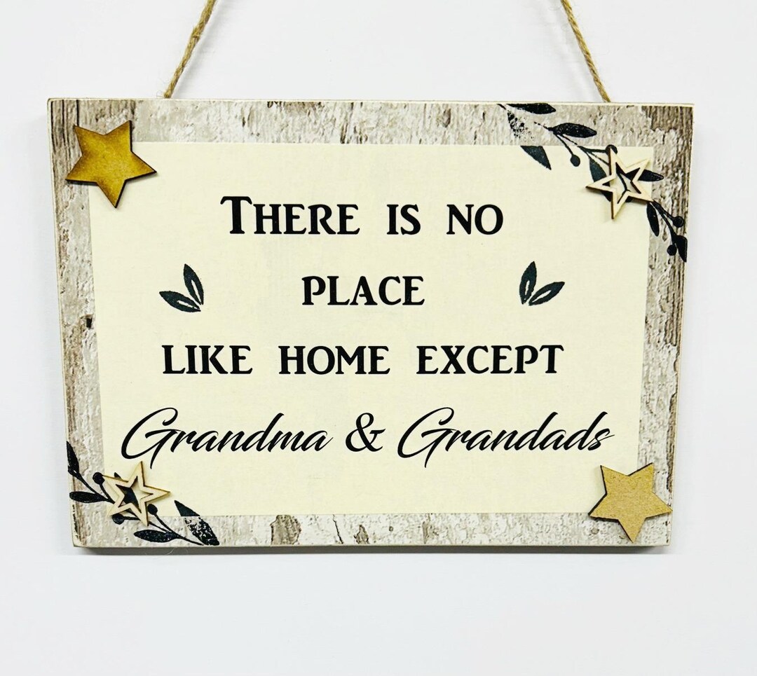 Special Grandparents No Place Like Home Except Nanny, Nana, Granny ...