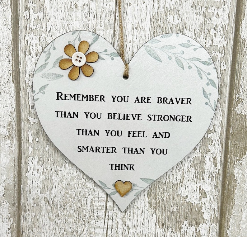 Uplifting and Inspirational Remember You Are Braver Gift Heart Wooden ...