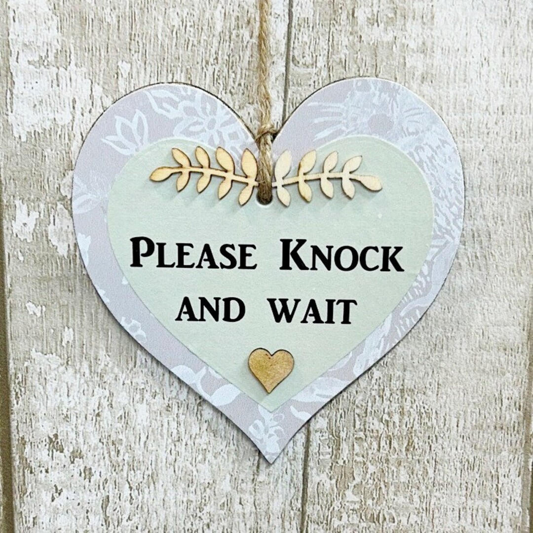 Privacy Idea Please Knock and Wait Wooden Heart Sign - Etsy