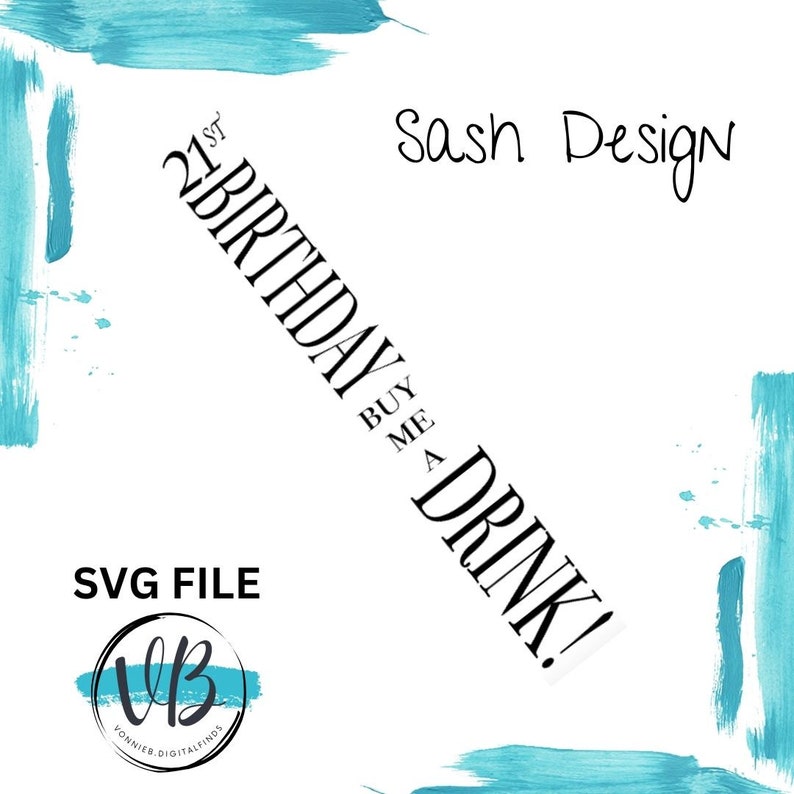 21st Birthday Sash Design SVG and PNG File - Etsy Australia