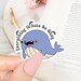 Everything Whale Be Okay Sticker, Mental Health Sticker, Kindle Decal ...