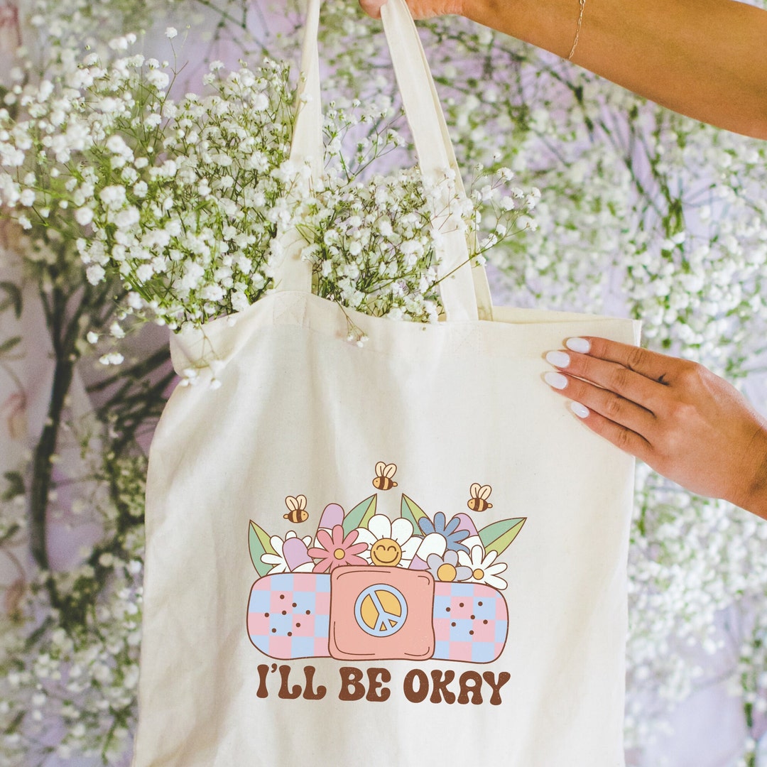 Retro I'll Be Okay Tote, Bandage Tote Bag, Mental Health Tote, Bookish ...