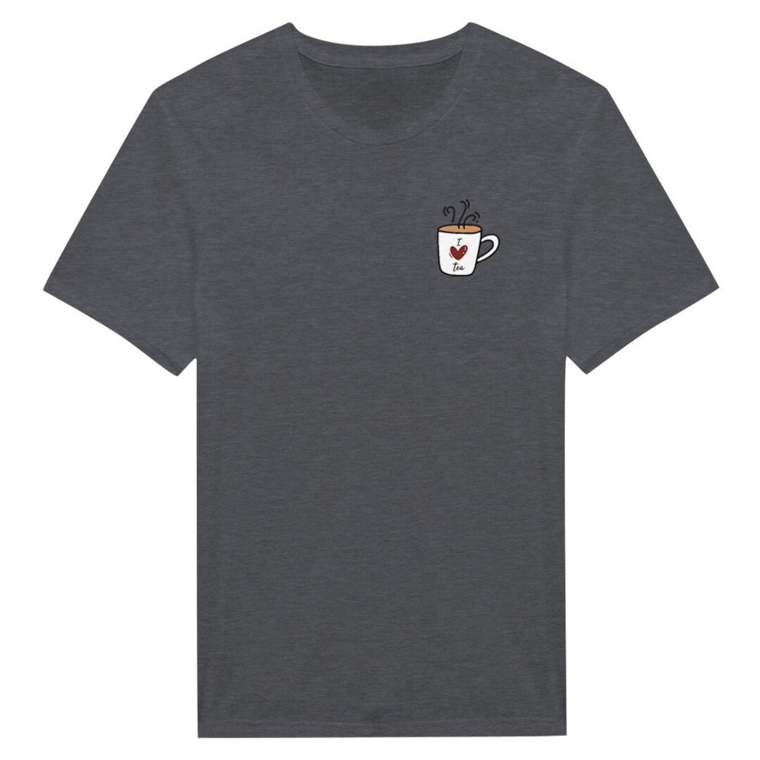 Tea Shirts and Tops - Tea T Shirt - Tea Lover Gift - Printed Graphic ...
