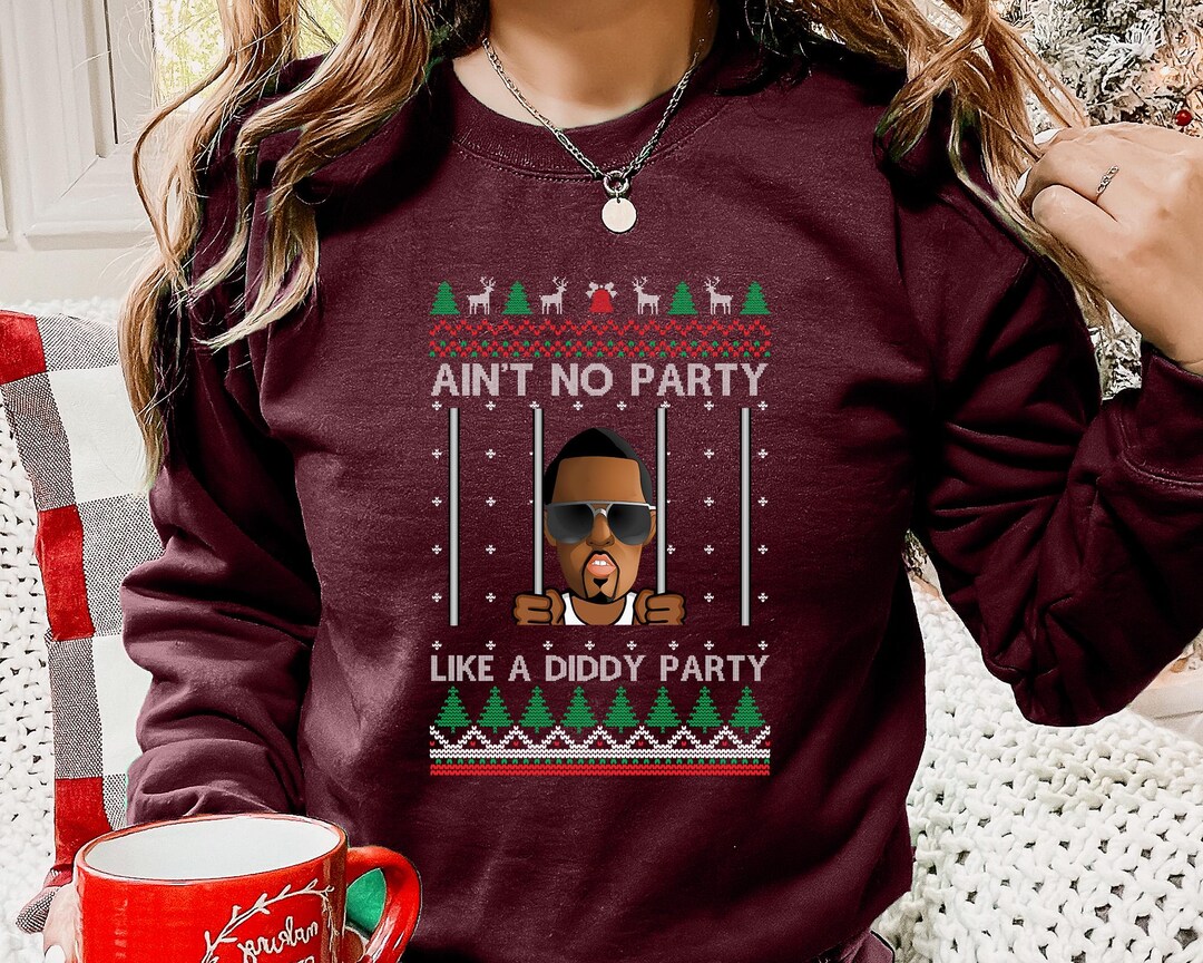 Christmas Tree Diddy Party Printed Sweater, Ain't No Party Like a Diddy ...