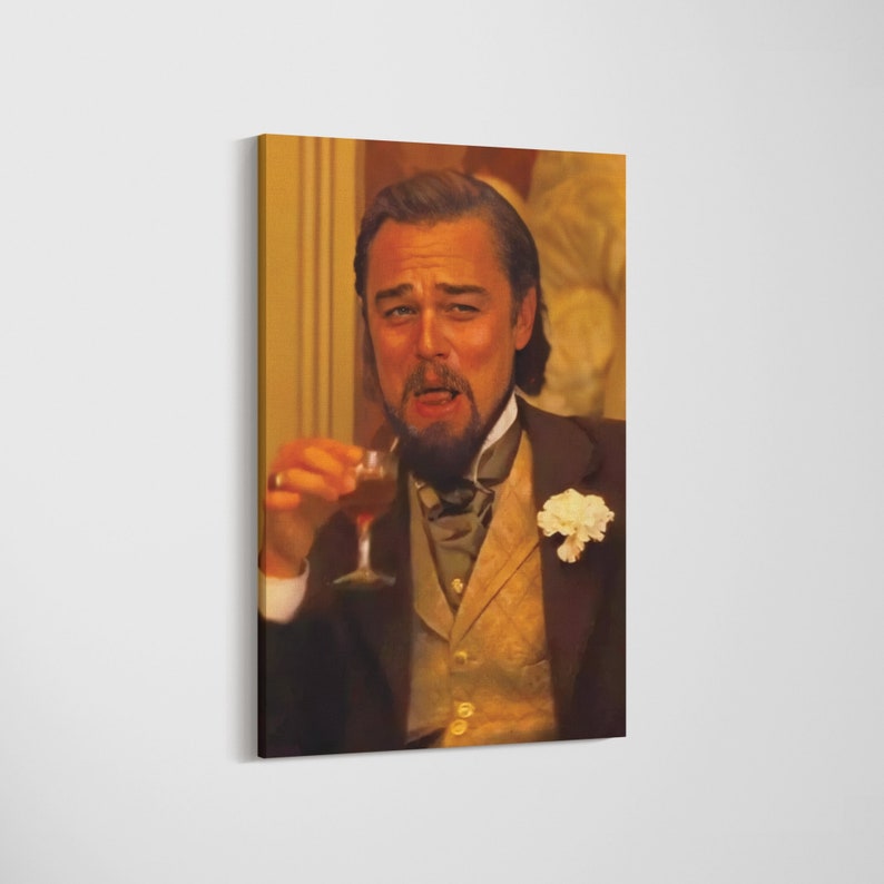 Leonardo Dicaprio Django Laughing Meme Art Print, Leonardo Dicaprio ...