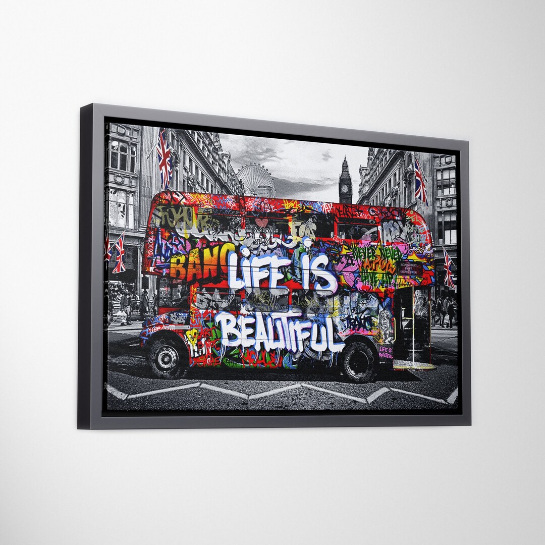 Banksy Colorful Wall Art, Inspirational Banksy Life is Beautiful London ...