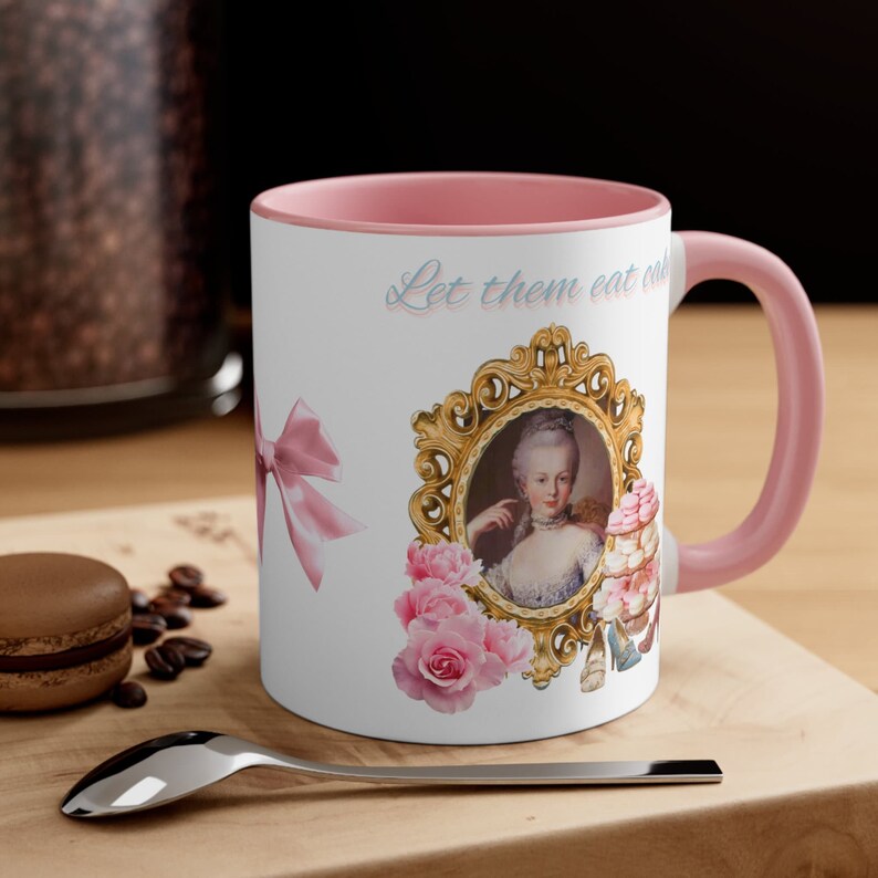 Marie Antoinette let Them Eat Cake Coquette Rococo Pink Coffee Tea Mug ...