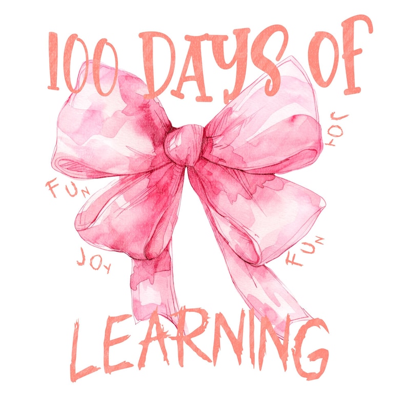 100 Days of Learning PNG, Teacher Coquette Bow Png, Watercolor Days of ...