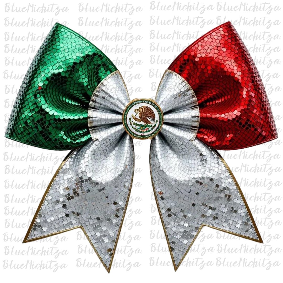 Mexican Bow PNG Sublimation Design Mexico Flag Proud Mexican Sequins ...