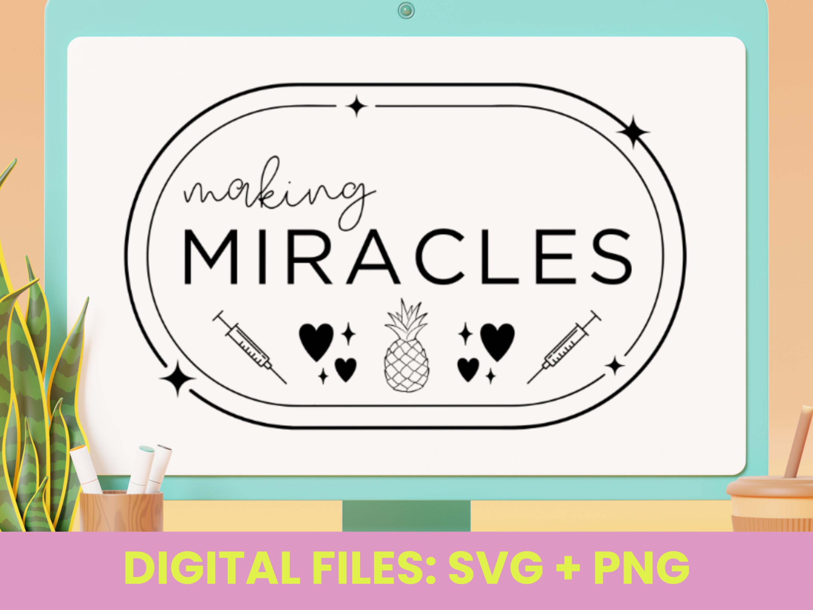 Making Miracles IVF SVG & PNG Digital Download, Transfer Day Gift ...