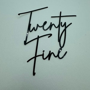 Twenty Fine Cake Topper Charm, Personalised Cake Name Charm, Custom ...