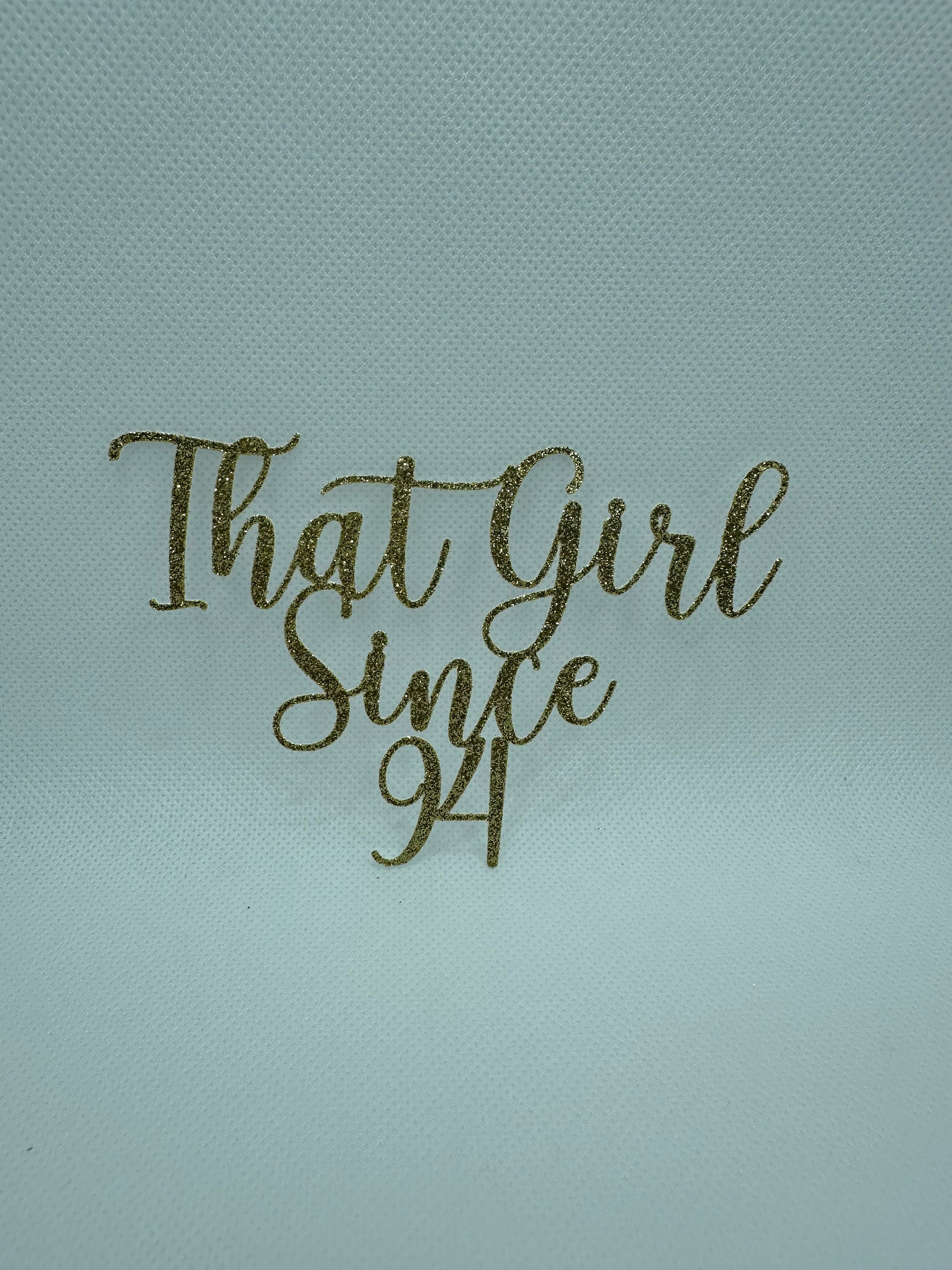That Girl Since Cake Topper Charm, Personalised Cake Name Charm, Custom ...