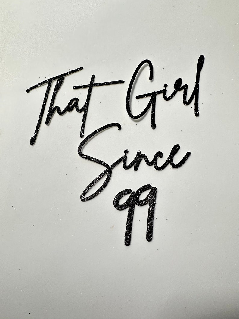 That Girl Since Cake Topper Charm, Personalised Cake Name Charm, Custom ...