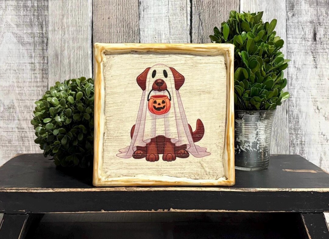 Ghost Dog Halloween Sign, Trick-or-treat Chocolate Lab Pup, Rustic Dog ...