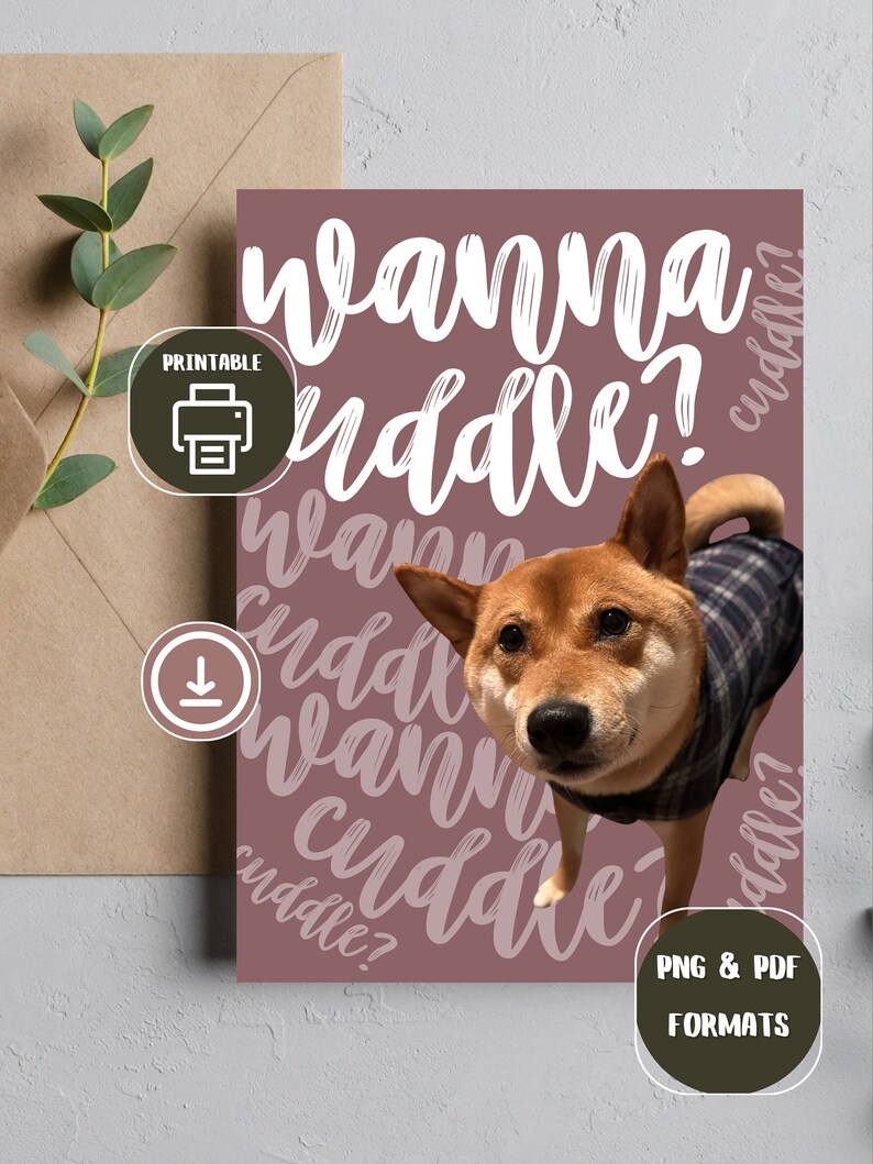 Shiba Inu Wanna Cuddle Valentines Day Greeting Card Printable Digital ...