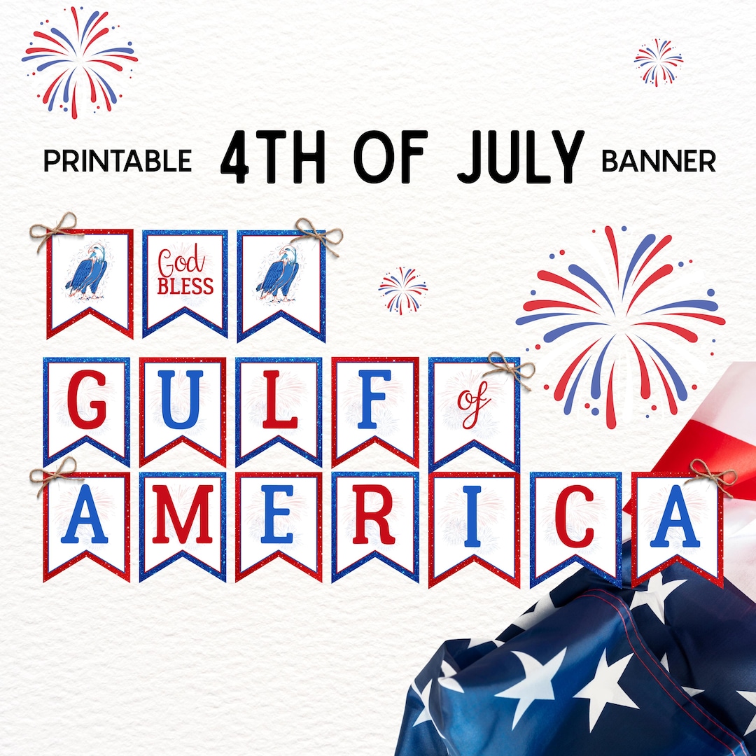 God Bless America Banner, Gulf of America Banner, USA Printable, 4th of ...