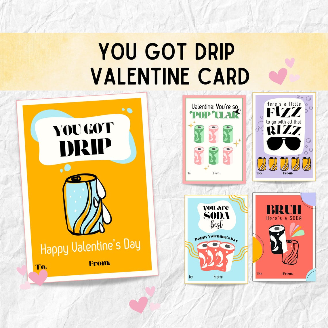 You Got Drip Valentine, Soda Pop Valentine, Funny Slang Valentines ...