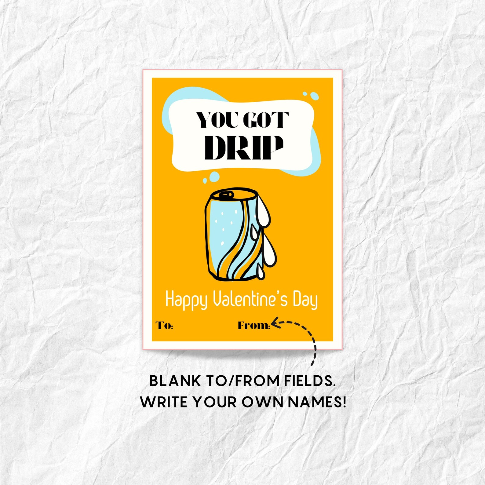 You Got Drip Valentine, Soda Pop Valentine, Funny Slang Valentines ...