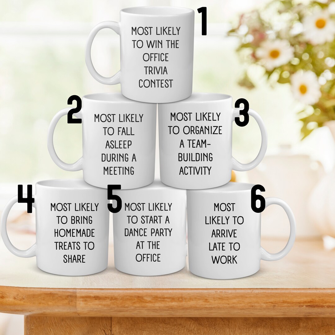 Most Likely to Work Party Mug | Group Gift for Coworkers | Funny Office ...