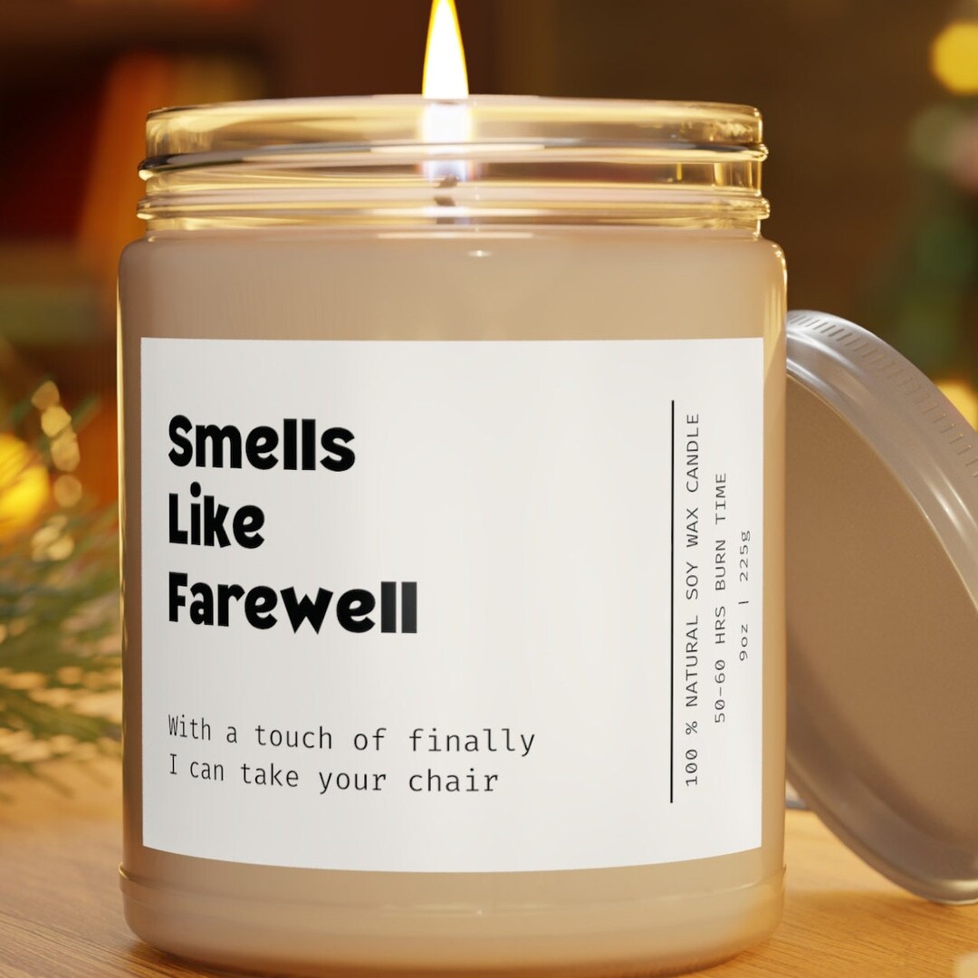 Smells Like Abandonment Candle | Goodbye Gift for Coworker | 9oz Soy ...