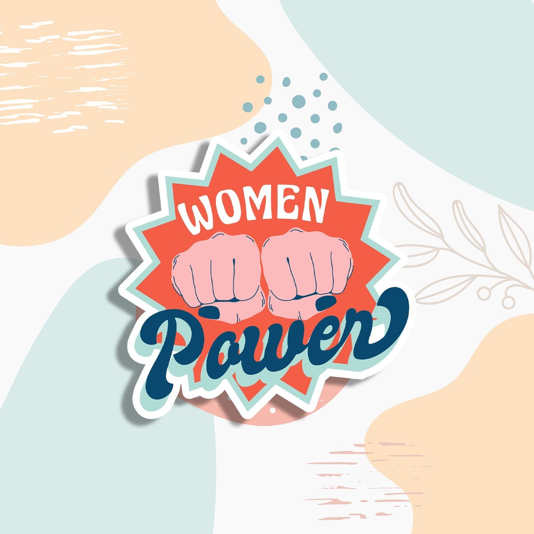 Woman Power Sticker Inspiring Vinyl Sticker For Feminists Social