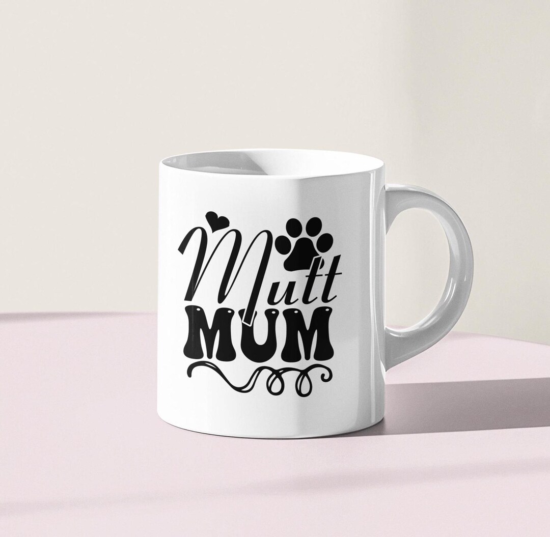 Mutt Mum Ceramic Mug, Dog Mum Gift for Mothers Day - Etsy
