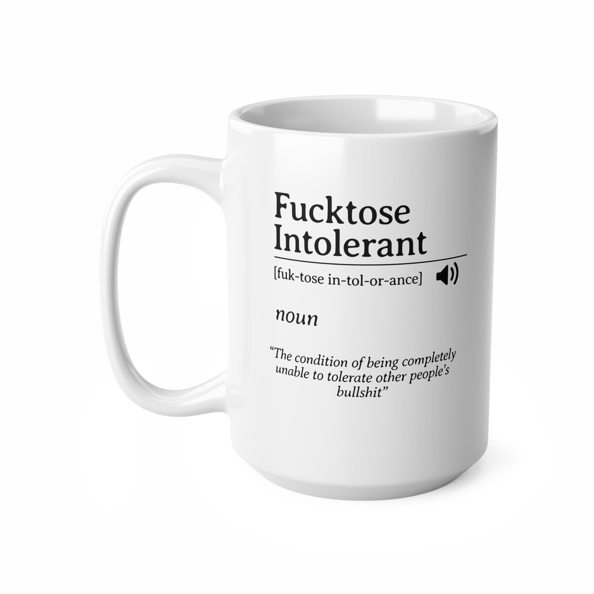 Fucktose Intolerant Definition Mug, Funny Coffee Cup, Sarcastic Gift ...
