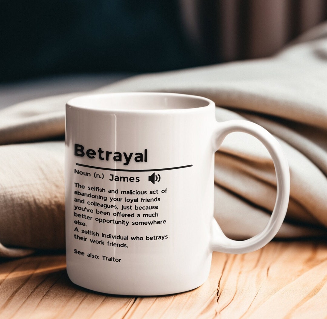 Funny Betrayal Mug Personalised Leaving Mug-leaving Gift Work Colleague ...