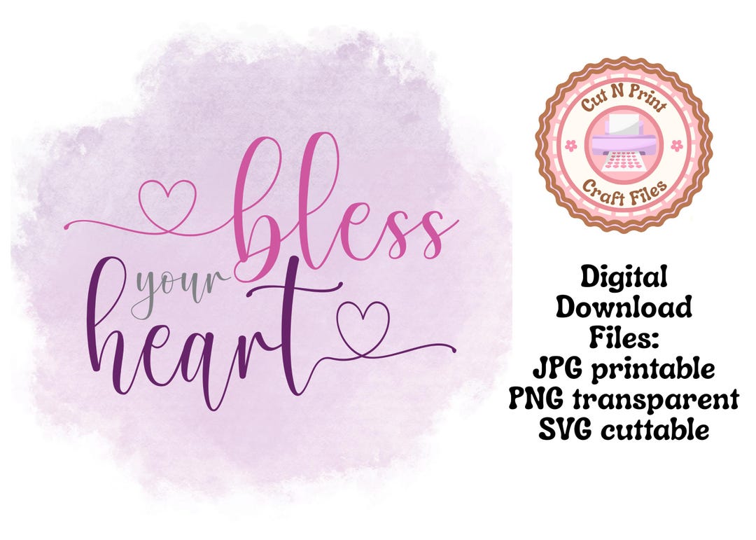 Bless Your Heart SVG Craft File for Cutting Machines and Printables ...