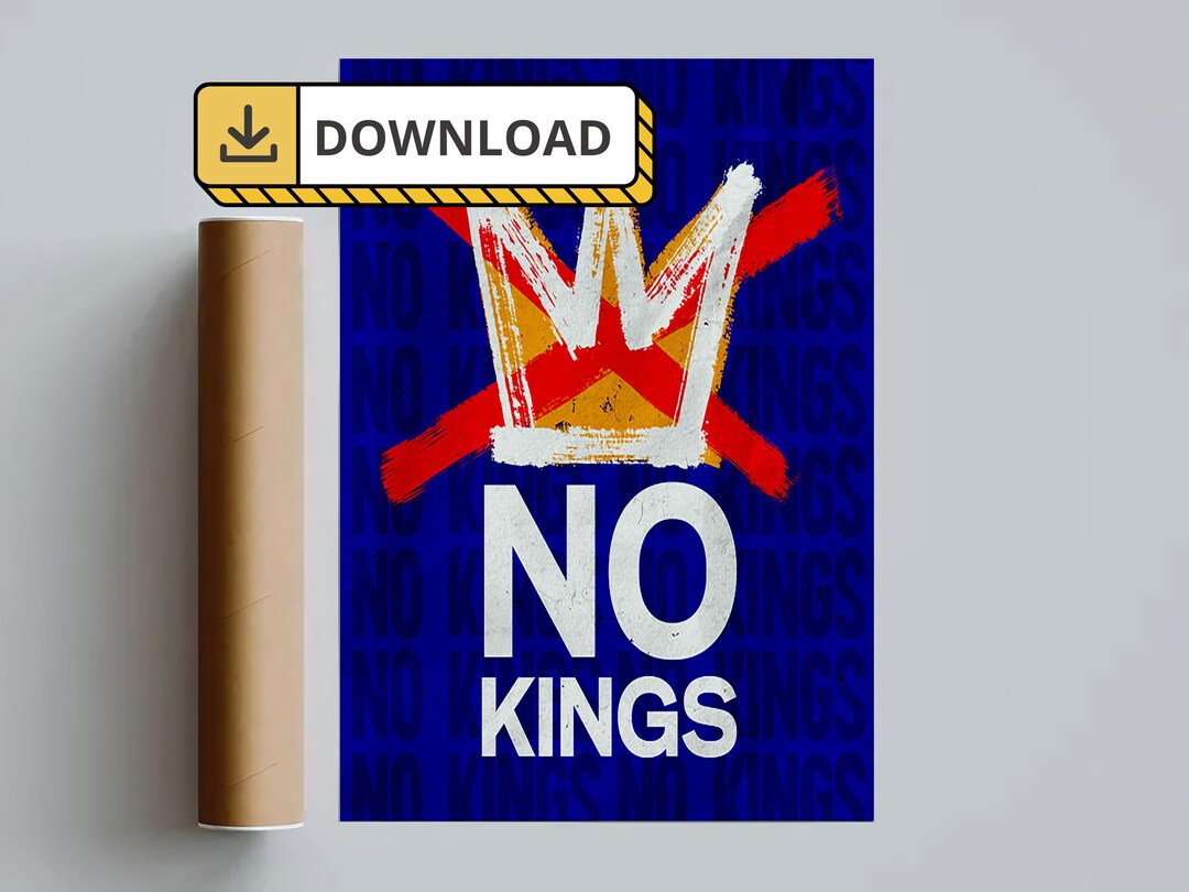 Digital Printable Protest Sign - NO KINGS Anti Authoritarian Protest ...