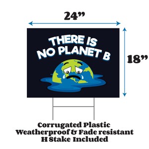There is No Planet B Yard Sign | Quick Turnaround | Double Sided ...