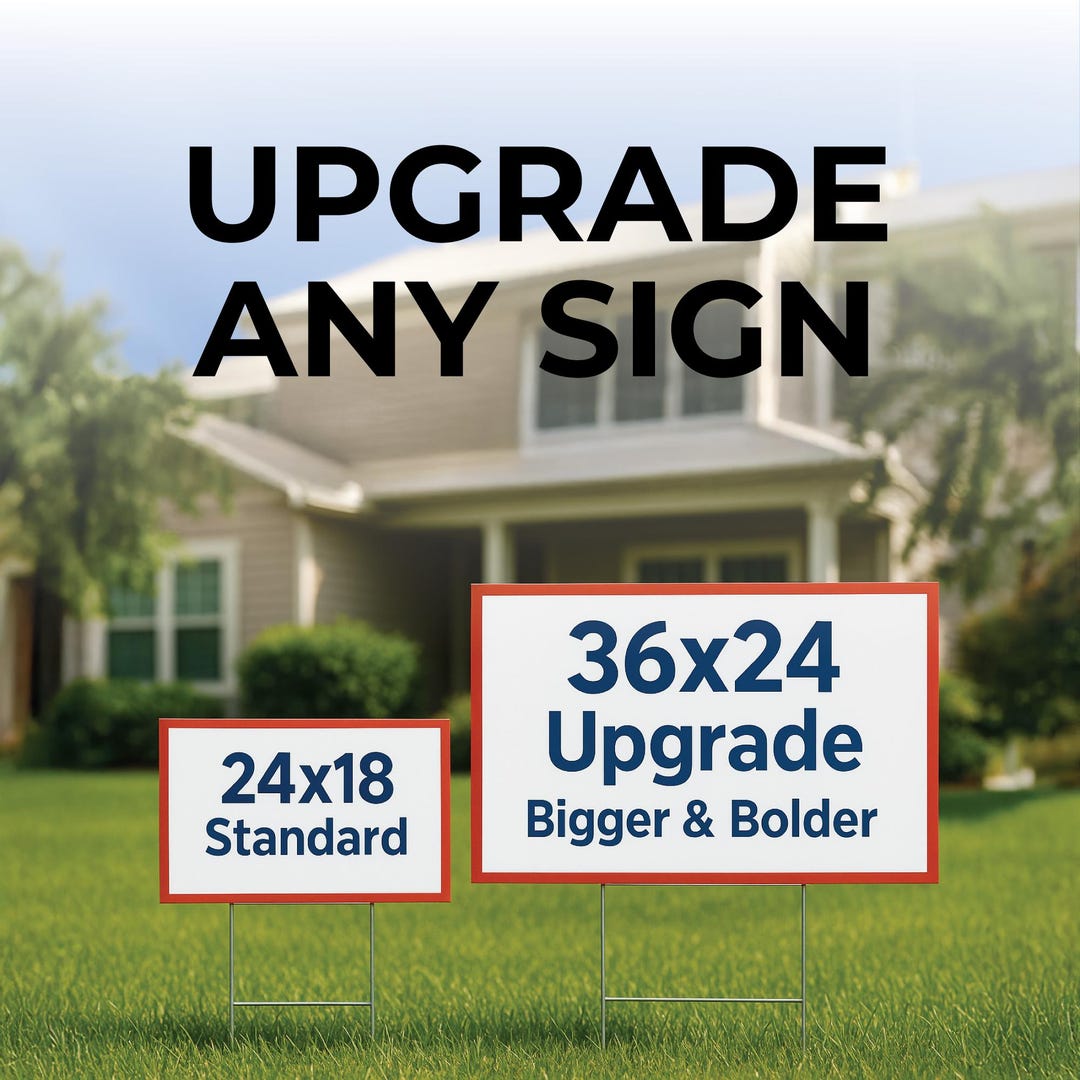 Large Yard Sign Upgrade 36x24 – Bigger Lawn Sign Option – Political ...