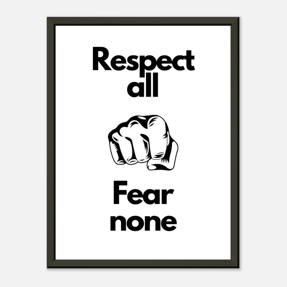 Respect All, Fear None Poster Motivation Poster Self-improvement Poster ...